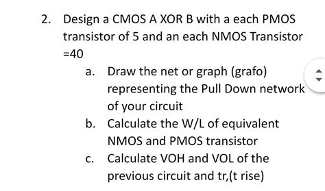 2 Design A CMOS A XOR B With A Each PMOS Transistor Chegg Com