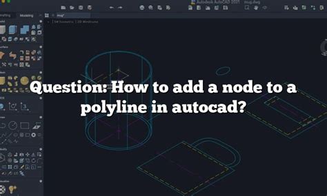 Question How To Add A Node To A Polyline In Autocad CADdikt