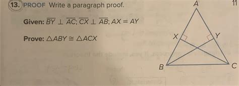 Solved 13 ﻿proof Write A Paragraph Proof Given Bar