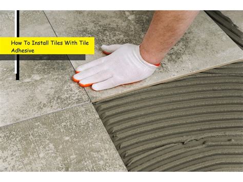 How To Install Tiles Using Tile Adhesive Expert Step By Step Guide