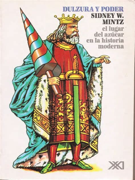 Mintz Sidney W Dulzura Y Poder Pdf