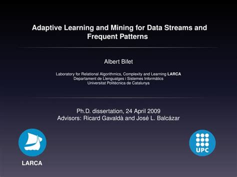 Adaptive Learning And Mining For Data Streams And Frequent Patterns Ppt