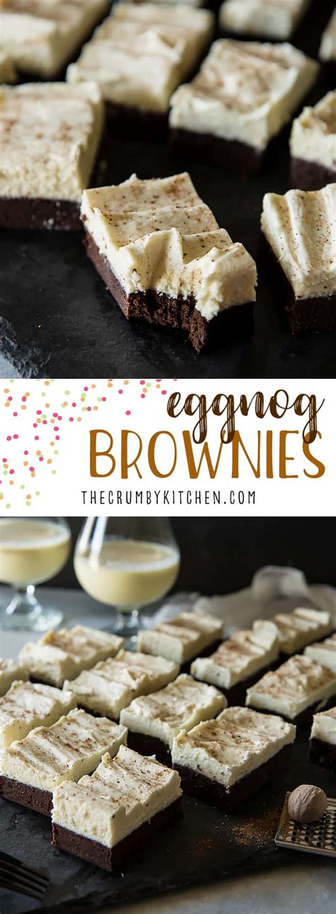 Fudgy And Fluffy Eggnog Brownies • The Crumby Kitchen