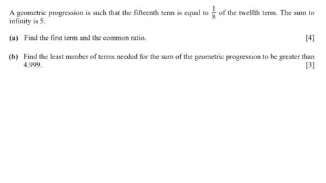Arithmetic And Geometric Progressions Past Paper Questions For Additional Maths Igcse Cambridge