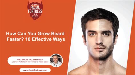 How Can You Grow Beard Faster 10 Effective Ways Facial Fortress