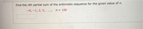 Solved Find The Nth Partial Sum Of The Arithmetic Sequence