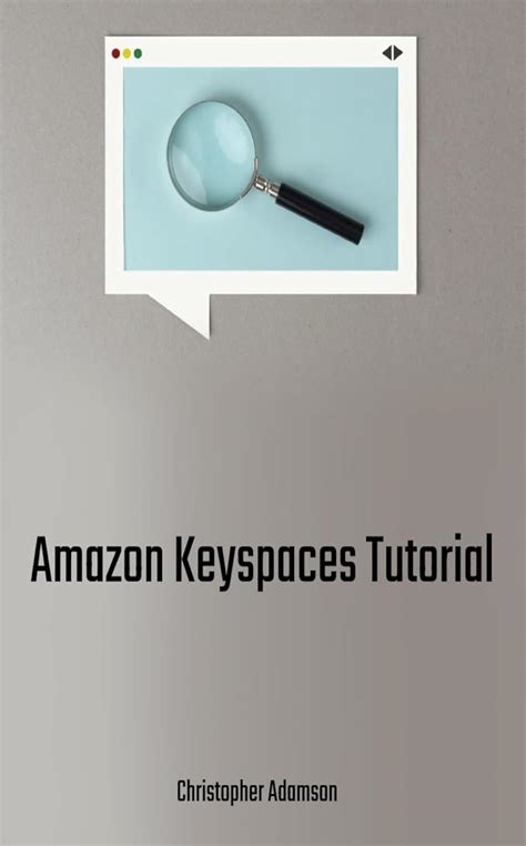 Amazon Keyspaces Tutorial Aws Database Services Adamson