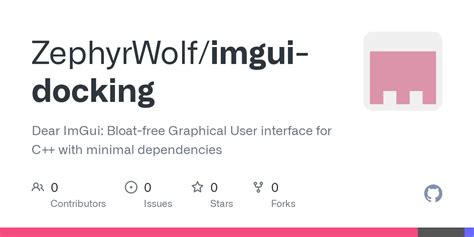 github zephyrwolf imgui docking dear imgui bloat free graphical user interface for c with