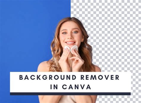 How To Remove The Background From An Image In Canva