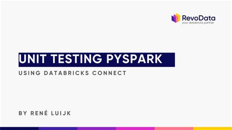 Databricks Pyspark Unittesting Python Spark René Luijk
