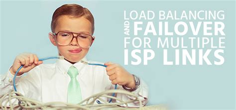 vpn load balancing and failover with two isps total uptime®