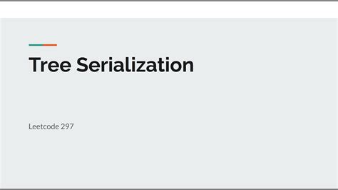 Leetcode 297 Serialize And Deserialize Binary Tree Youtube