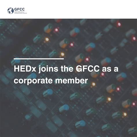 Hedx Joins The Gfcc As A Corporate Member Gfcc The Global