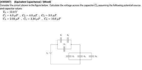 Solved 305867 Equivalent Capacitance} Mixed Consider