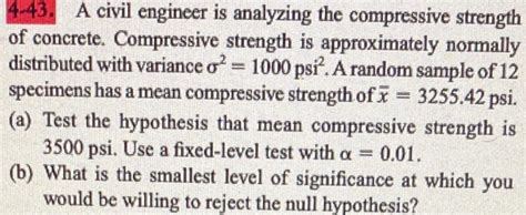 Solved 4 43 A Civil Engineer Is Analyzing The Compressive