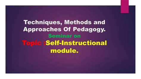 Ppt On Self Instructional Module Pdf