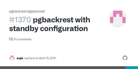 Pgbackrest With Standby Configuration Issue Pgbackrest Pgbackrest Github