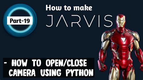 How To Openclose Camera Using Python Open Cv How To Make Jarvis In Python Part 19