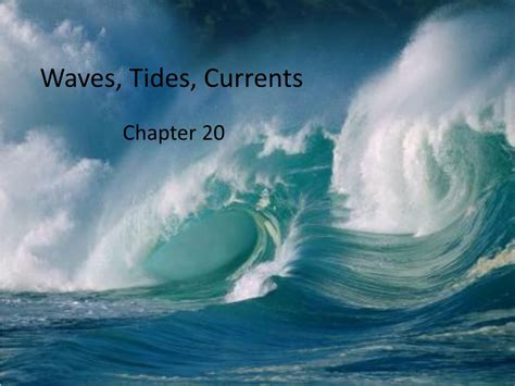 Ppt Waves Tides Currents Powerpoint Presentation Free Download