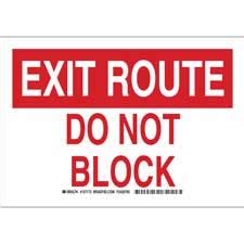 EXIT ROUTE Do Not Block Sign Brady BradyID Com