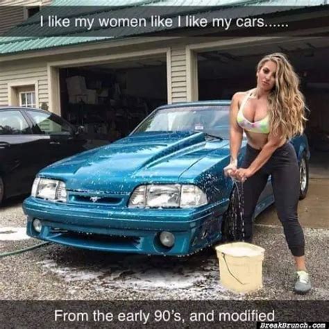 I Like My Women Like I Like My Cars Breakbrunch