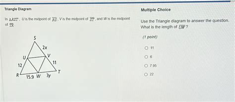 Solved Triangle Diagram Multiple Choice In Rst U Is The Midpoint Of Overline Rs V Is The Mi