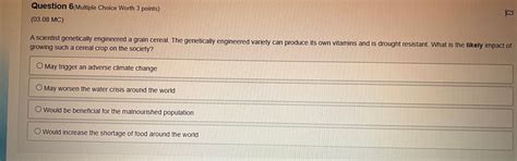 Question 6multiple Choice Worth 3 Points 0308 Mc A Scientist