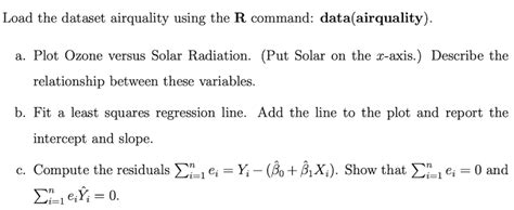 Solved Load The Dataset Airquality Using The R Command Chegg