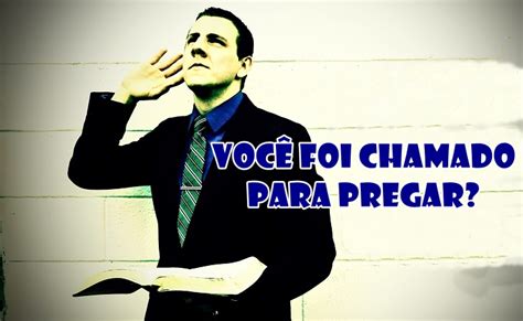 Como saber se você está sendo chamado para pregar Esboços de Sermões