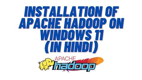 Amritpal Singh On Linkedin Installation Of Apache Hadoop On Windows 11