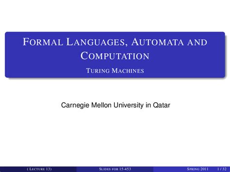 turing machines formal languages automata and computation lecture 13