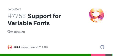 Support For Variable Fonts · Issue 7758 · Dotnetwpf · Github