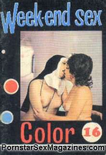 Week End Sex 16 70s Porno Magazine Nuns XXX Priests Fucking Pornstarsexmagazines Com