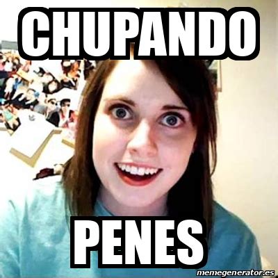 Meme Overly Attached Girlfriend Chupando Penes 33298470