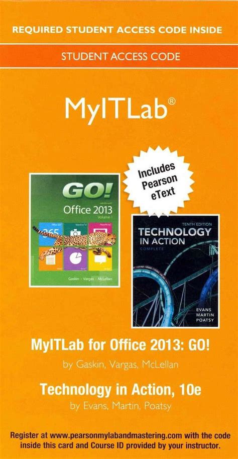 Myitlab With Pearson Etext Access Card For Go With Technology In Action Complete