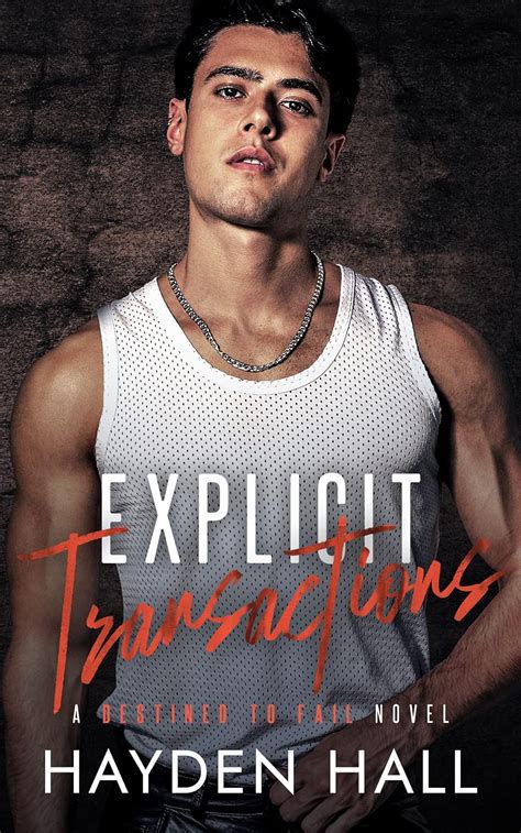 Explicit Transactions Destined To Fail Kindle Edition By Hall