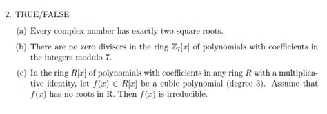 solved 2 true false a every complex number has exactly