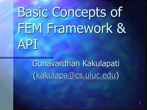 Ppt Basic Concepts Of Fem Framework And Api Powerpoint Presentation