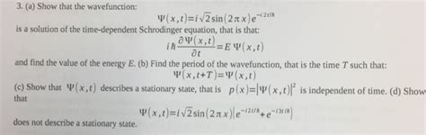 solved show that the wavefunction psi x t i squareroot