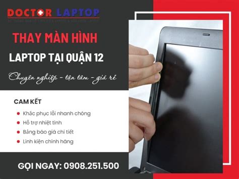 Thay Màn Hình Laptop Quận 12 Chính Hãng Giá RẺ Nhất