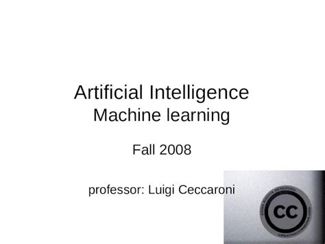 Pptx Artificial Intelligence Machine Learning Fall 2008 Professor
