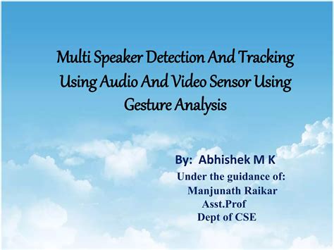 Multi Speaker Detection Using Audio And Video Sensors Pptx Digital