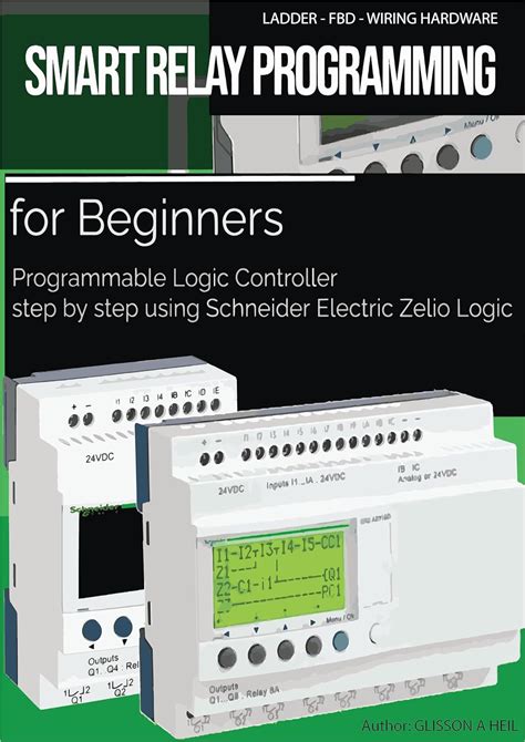 Smart Relay Programming For Beginners Programmable Logic Controller
