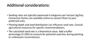 Seed Rate Calculation With Example Of Maize Pptx