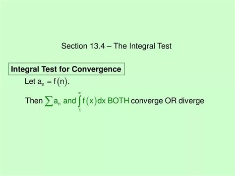 PPT Section 13 4 The Integral Test PowerPoint Presentation Free Download ID 1712050