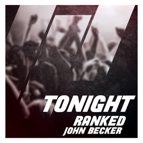 Tonight Feat Jon Becker Ranked