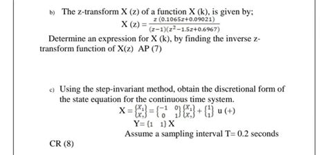 solved b the z transform x z of a function x k is given