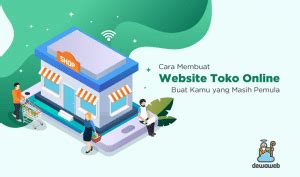 6 Cara Membuat Website E Commerce Termudah Untuk Berbisnis
