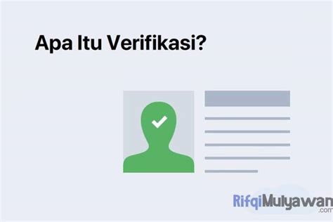 Pengertian Verifikasi Proses Metode Contoh Dan Perbedaannya