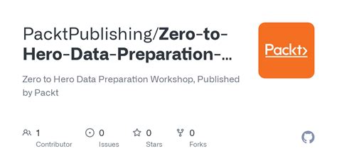 Github Packtpublishingzero To Hero Data Preparation Workshop Zero To Hero Data Preparation